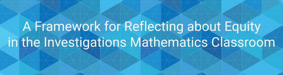 A Framework for Reflecting about Equity in the Investigations ...